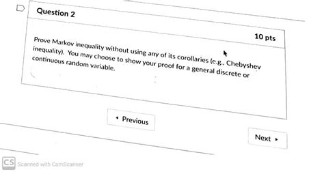 Solved Question 2 10 Pts Prove Markov Inequality Without Chegg Com