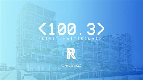 Revit 101 Introduction To Bim And Revit Interface Archi Tech Network