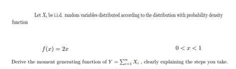 Probability Moment Generating Function For Iid Mathematics Stack