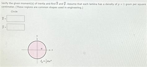 Solved Verify The Given Moment S ﻿of Inertia And Find