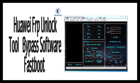 Huawei Frp Unlock Tool Download Bypass Software Fastboot Lasopamidwest