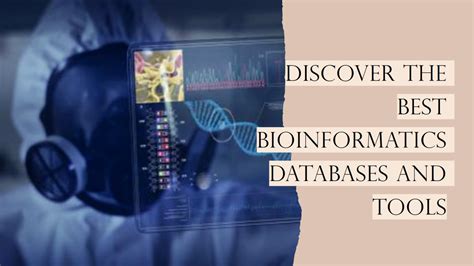 List Of Most Used Bioinformatics Databases And Tools