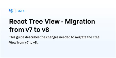 React Tree View Migration From V7 To V8 Mui X React Tree View Migration From V7 To V8 Mui X