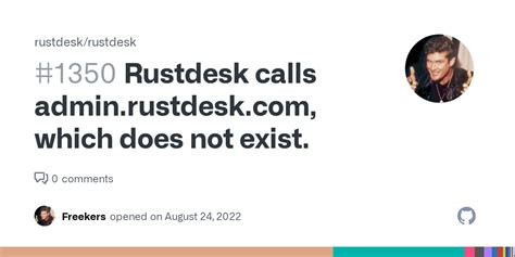 Which Does Not Exist · Issue 1350 · Rustdeskrustdesk · Github