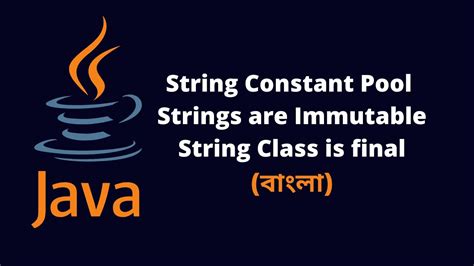 String Constant Pool In Java String Is Immutable String Class Is
