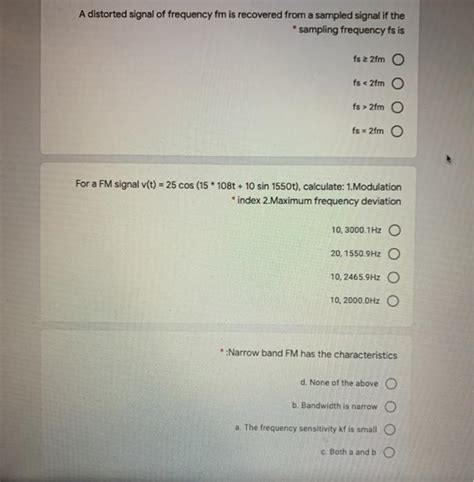 Solved A Distorted Signal Of Frequency Fm Is Recovered From Chegg Com