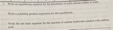 Solved Write An Equilibrium Equation For The Dissolution Of