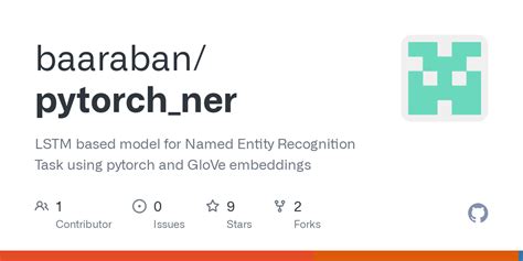 GitHub Baaraban Pytorch Ner LSTM Based Model For Named Entity Recognition Task Using Pytorch