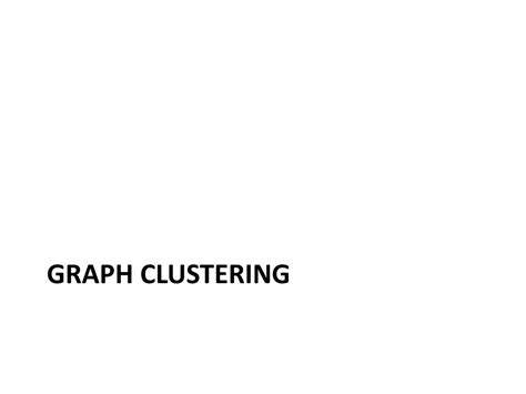 Ppt Clustering And Modularity Powerpoint Presentation Free Download Id2526339