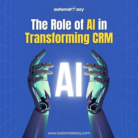 how ai is transforming crm automateazy posted on the topic linkedin