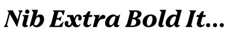 Nib Extra Bold Italic Font Webfont And Desktop Myfonts