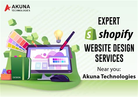 Expert Shopify Website Design Services Near You Akuna Technologies Akuna Technologies Blog