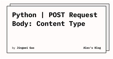 Python Post Request Body Content Type