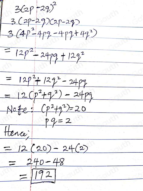 Solved Given That P 2 Q 2 20 And Pq 2 Find The Value Of 3 2p 2q 2 [math]
