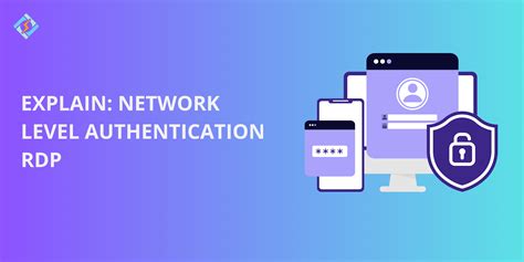 Secure Remote Access With Network Level Authentication Rdp