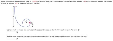 Solved In The Figure Below A Small Block Of Mass M 0017