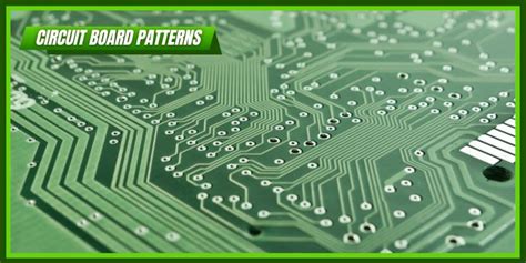 What Are Circuit Board Patterns Types Designs And Uses