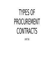 UNIT FIVE TYPES OF PROCUREMENT CONTRACTS Pptx TYPES OF PROCUREMENT
