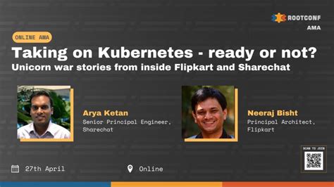 Hasgeek On Linkedin Rootconf Rootconfsre Ama K8s Flipkart