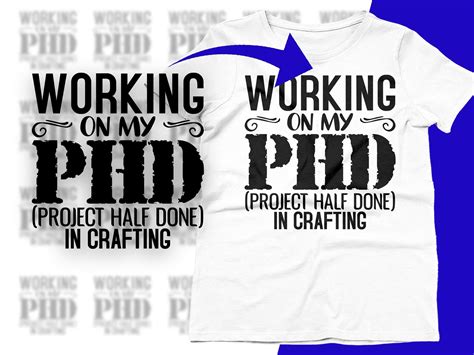Working On My Phd Projects Half Done Svg Graphic By Craftdesigns