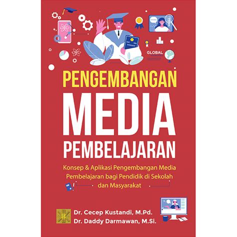 Pengembangan Media Pembelajaran Konsep And Aplikasi Pengembangan Media Pembelajaran Bagi Pendidik