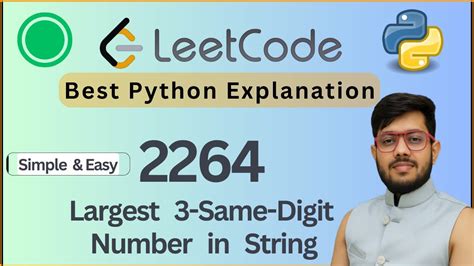 Leetcode 2264 Largest 3 Same Digit Number In String String Scanning