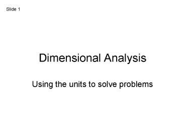PPT Dimensional Analysis PowerPoint Presentation Free To View Id D MTJmO