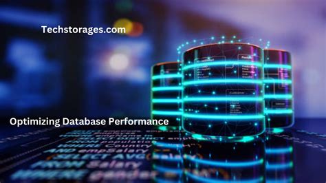 Optimizing Database Performance Tips And Tools Techstorages