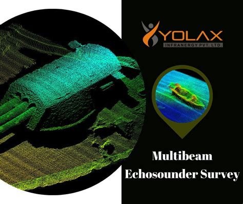 Yolaxinfranergy Pvt Ltd — Multibeam Echosounder Single Beam Echosounder