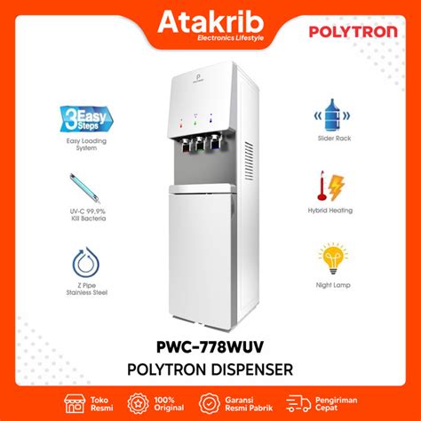 Polytron Dispenser Pwc 778wuv Atakrib Toko Elektronik