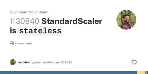 standardscaler is `stateless` · issue 30840 · scikit learn scikit