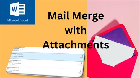 How To Mail Merge With Attachments Using Microsoft Word Youtube