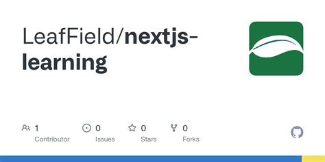 github leaffield nextjs learning
