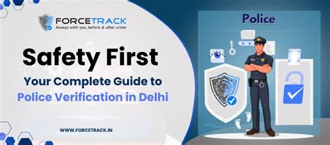Safety First Your Complete Guide To Police Verification In Delhi
