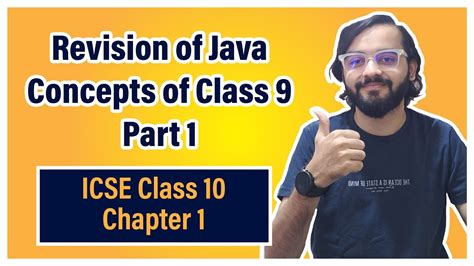Revision Of Java Concepts Of Class 9 Part 1 Icse Class 10 Arth Vahaluwala Youtube