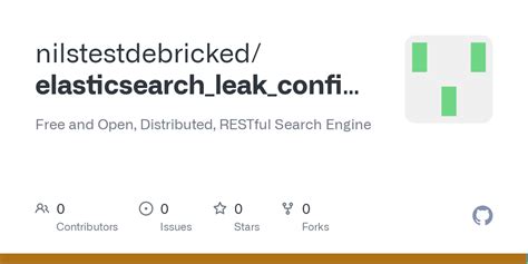 GitHub Nilstestdebricked Elasticsearch Leak Confirm Free And Open Distributed RESTful