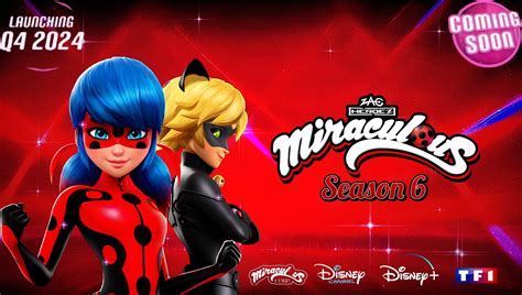 All About Miraculous Ladybug And Cat Noir Season 6