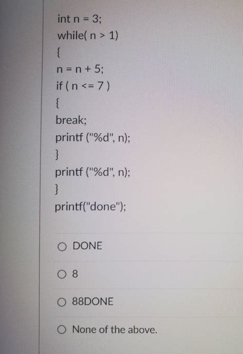 Solved Int N 3 While N 1 N N 5 If N