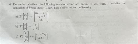 Solved Determine Whether The Following Transformation Are Chegg