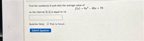Solved Find The Number S B Such That The Average Value Of Chegg Com