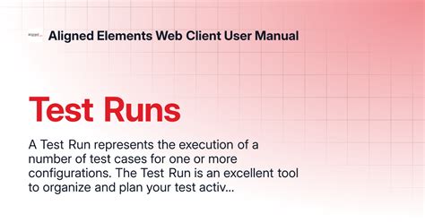 test runs aligned elements web client user manual