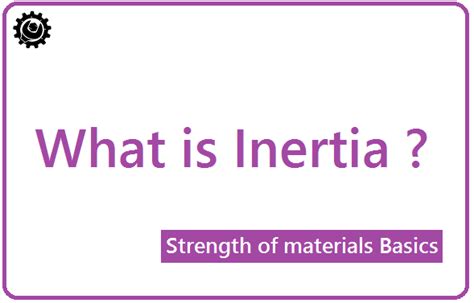 What Is Inertia Moment Of Inertia Extrudesign
