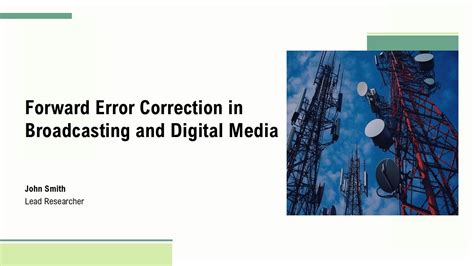 Forward Error Correction In Broadcasting And Digital Media Ppt