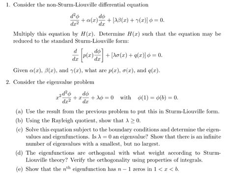 Solved 1 Consider The Non Sturm Liouville Differential
