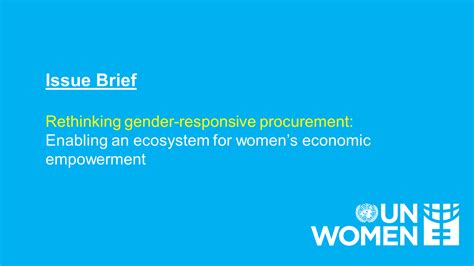 Rethinking Gender Responsive Procurement Enabling An Ecosystem For Womens Economic Empowerment