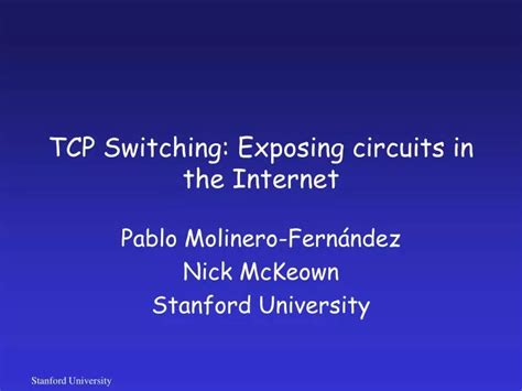 PPT TCP Switching Exposing Circuits In The Internet PowerPoint Presentation ID 6414428