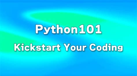 Kickstart Your Coding A Beginners Guide To Learning Python The Easy