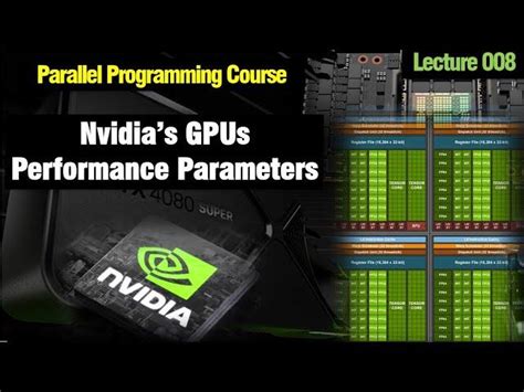 cuda course 008 nvidia s gpus performance parameters for different