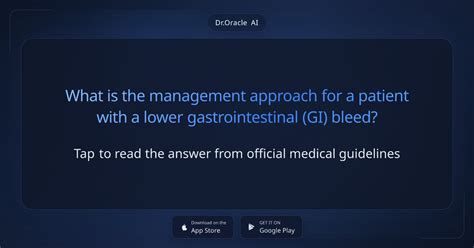 What Is The Management Approach For A Patient With A Lower Gastrointestinal Gi Bleed