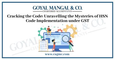 HSN Code Under GST Goyal Mangal Company